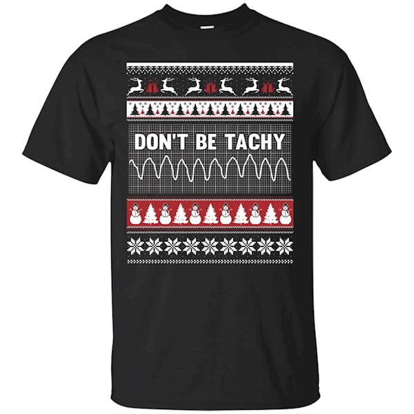 Nurse Christmas – Don’t Be Tachy – Ugly Christmas Sweater – Grass Place